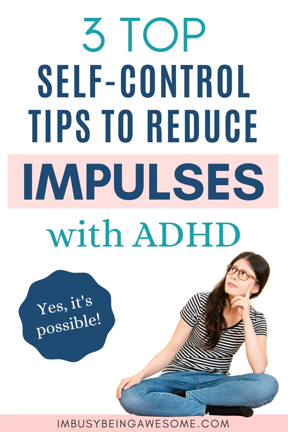 How To Increase Self Control And Impulse Control With ADHD - I'm Busy ...