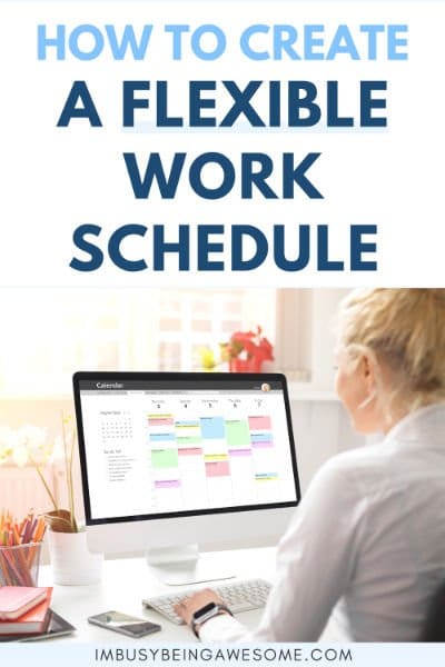 How To Create A Flexible Work Schedule With ADHD - I'm Busy Being Awesome