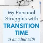 How To Simplify Transitions As An ADHD Adult