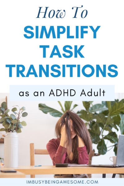 How To Simplify Transitions As An ADHD Adult