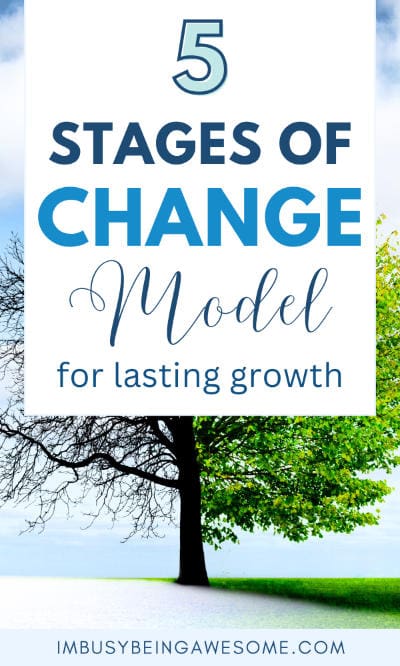 Understanding the 5 Stages of Change for Lasting Growth